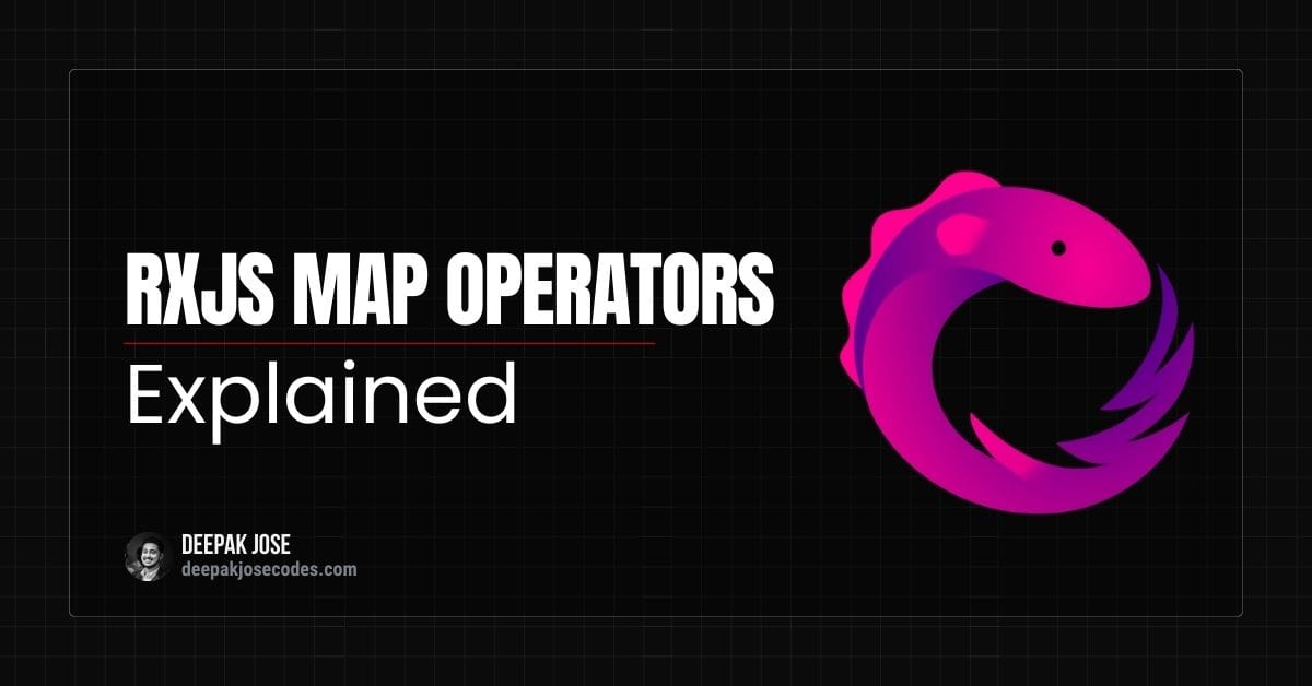 RxJS Map Operators Explained - DJ Codes